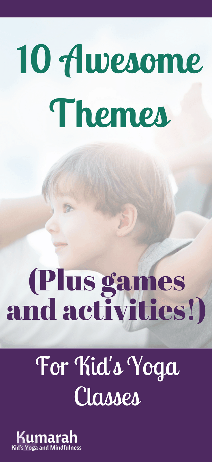 Kids Yoga Classes: Themes for Teaching Kids Yoga