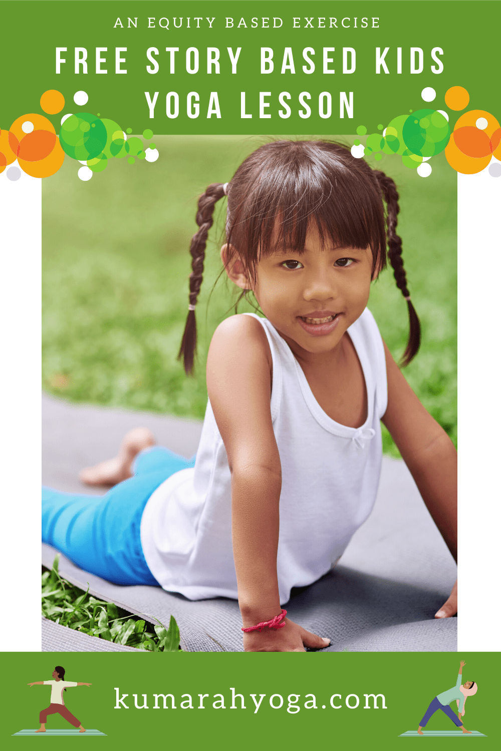 A Kid's Yoga Story Lesson Plan with an Equity Mindset : Kumarah