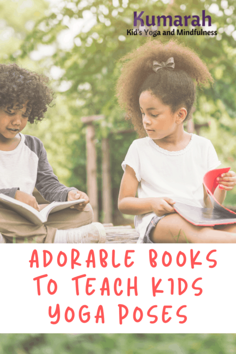 22+ Must-Have Yoga Books for Teaching Yoga to Kids : Kumarah