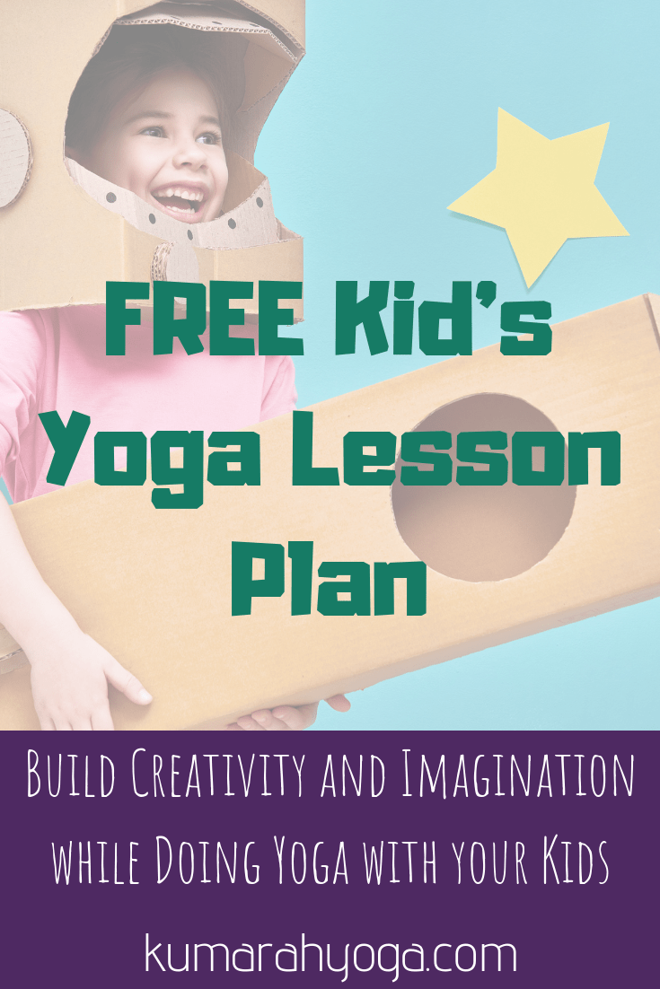 Kids Yoga Story Lesson Plan Based on the Book Not a Box : Kumarah