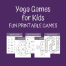 Printable Yoga Games for Kids Bundle : Kumarah Kids Yoga