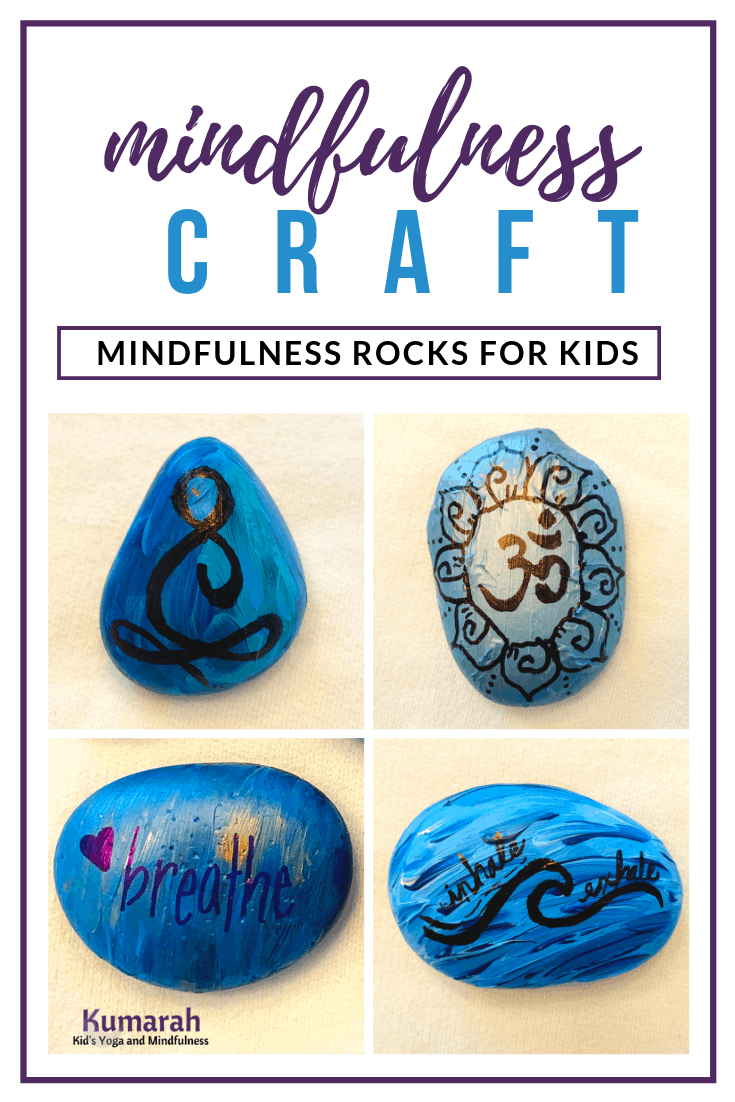 Mindfulness Craft for Kids: Kindness Rocks for Mindfulness