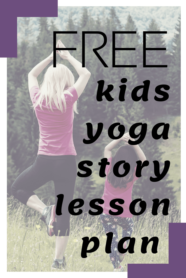 Rainforest Themed Kids Yoga and Literacy Lesson Plan
