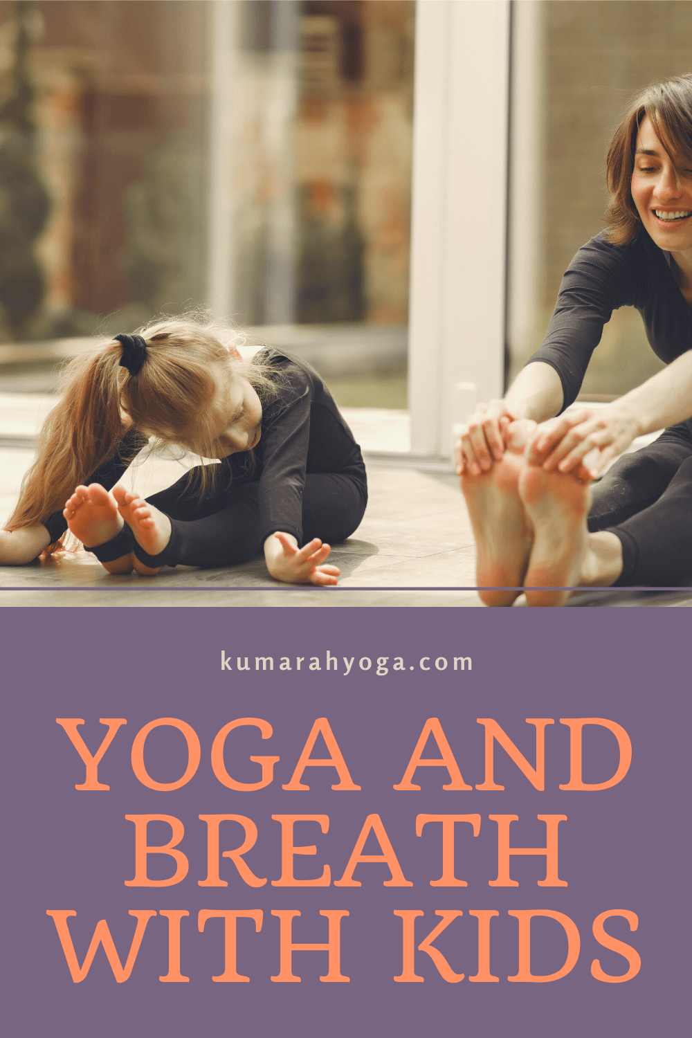 Teaching Breathing Exercises with Yoga Poses for Kids : Kumarah