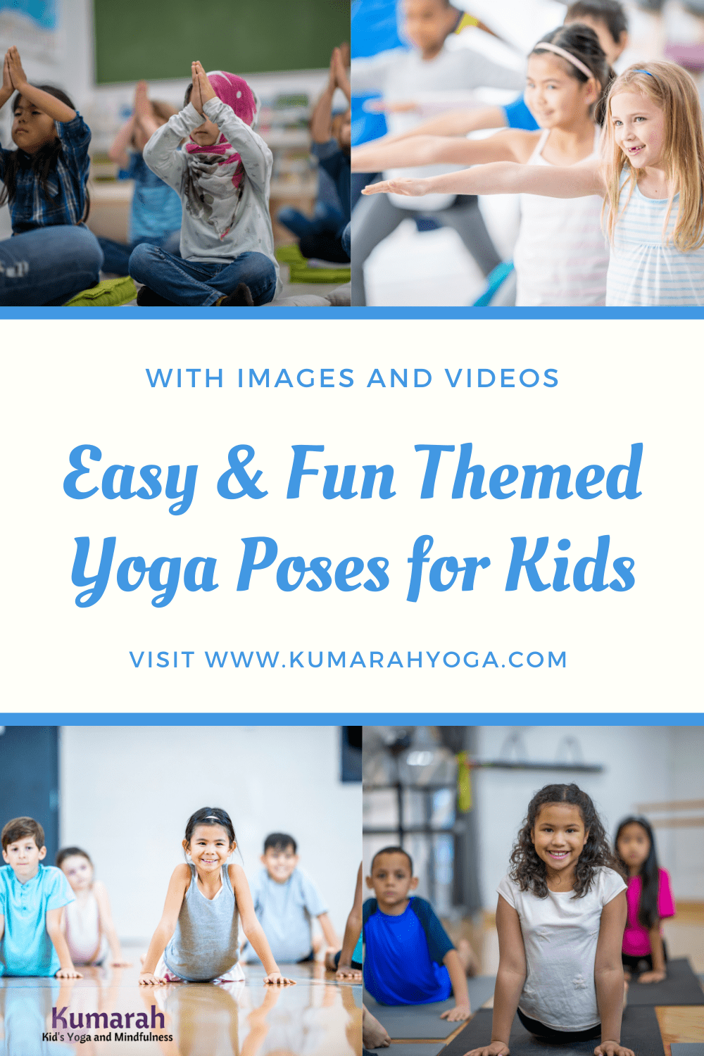 Easy Themed Yoga Poses for Kids [with videos] : Kumarah