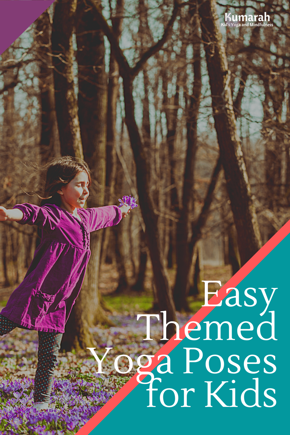 Easy Themed Yoga Poses for Kids [with videos] : Kumarah