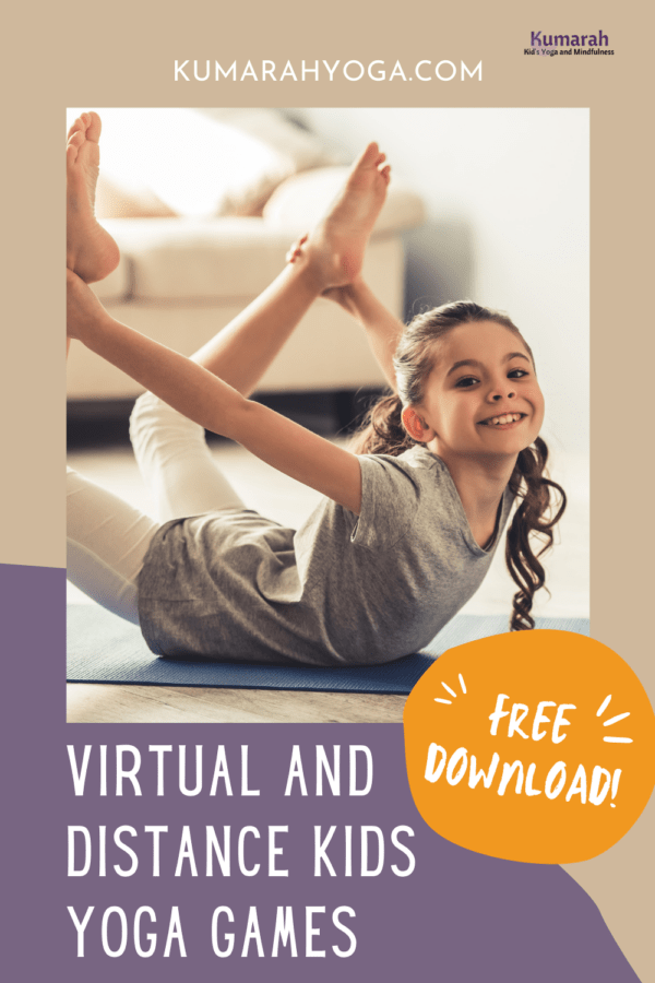 Virtual and Social Distance Games for Kids Yoga Classes : Kumarah