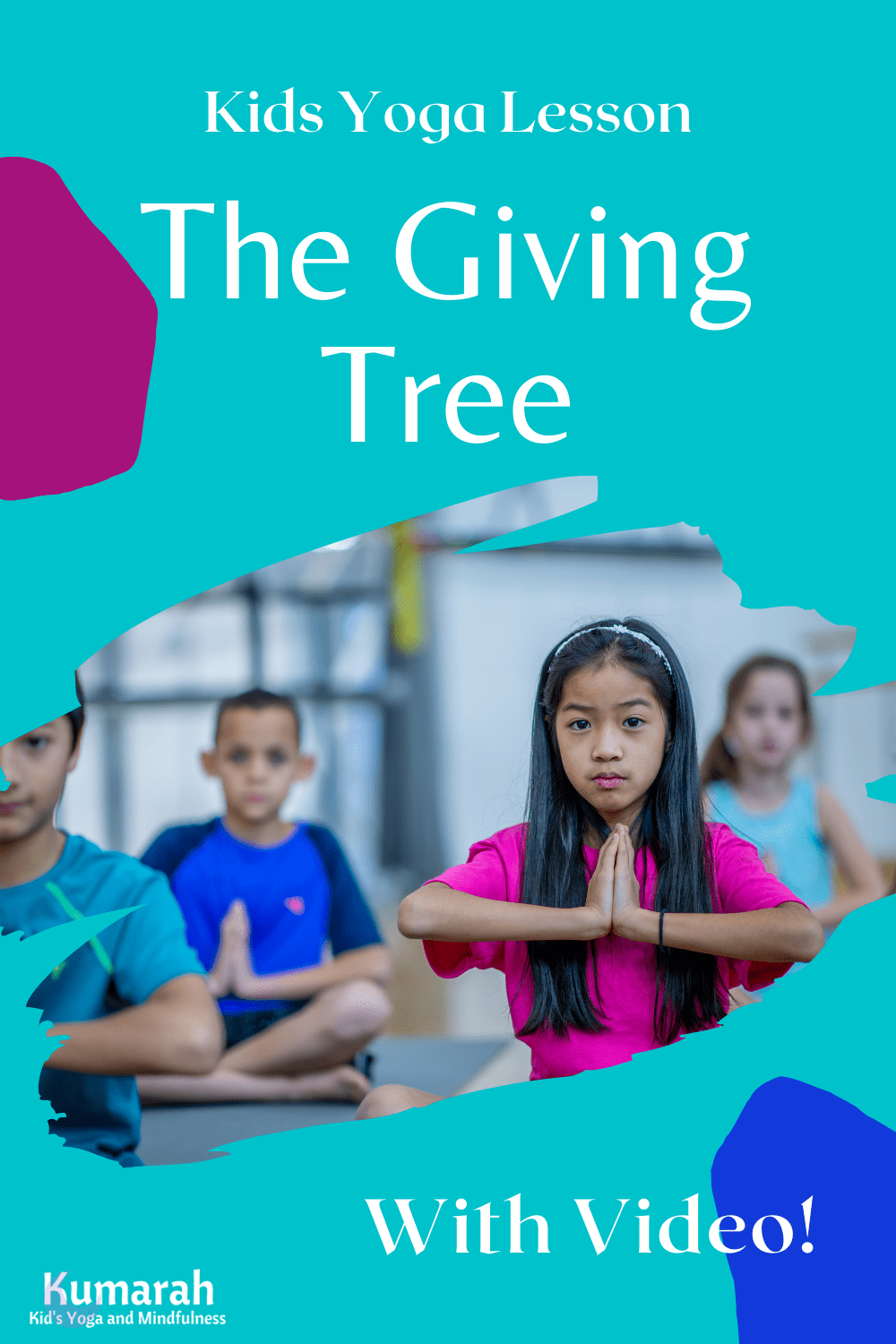 The Giving Tree : A Free Kids Yoga Lesson Plan