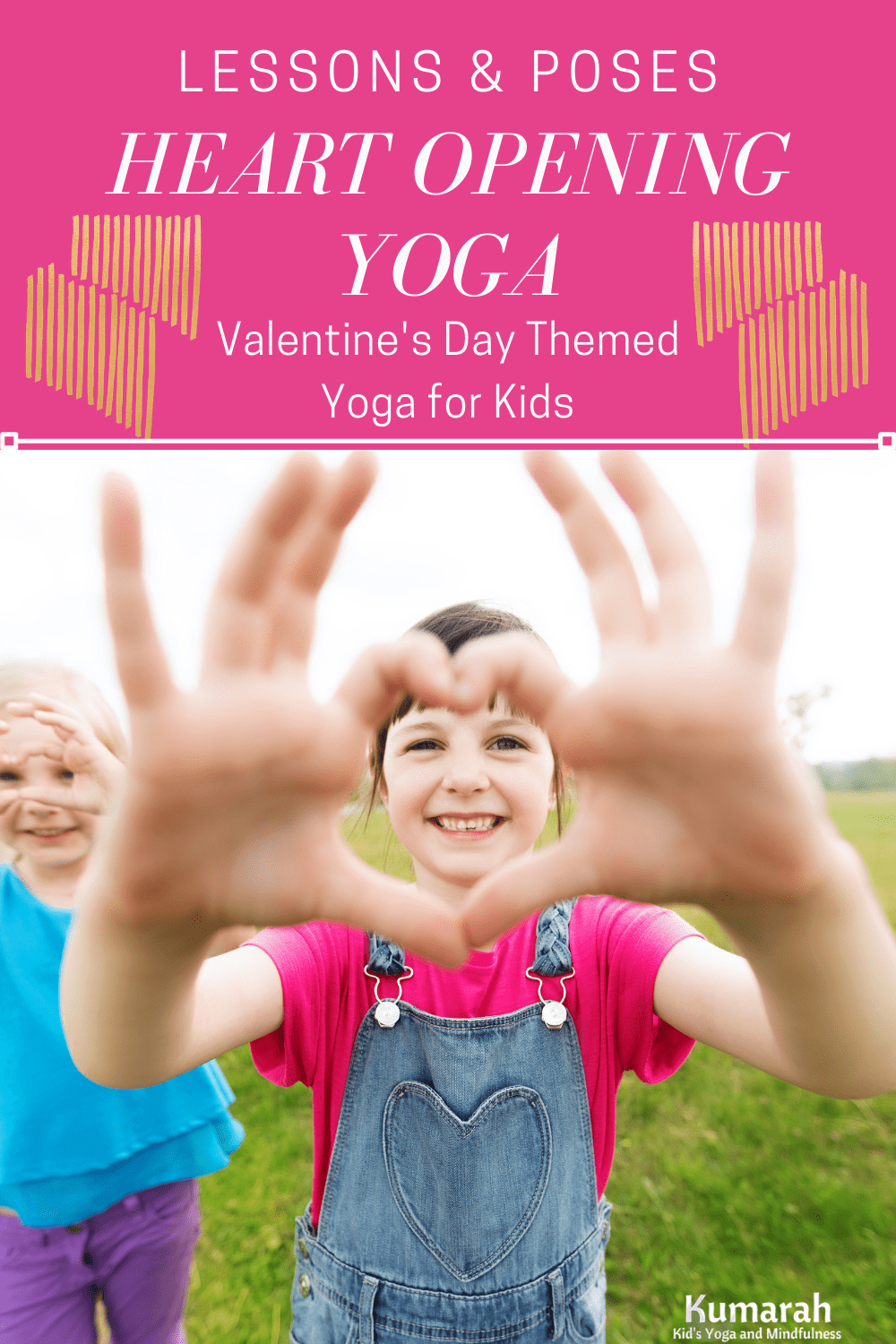 Valentine’s Day Yoga for Kids : With Video!