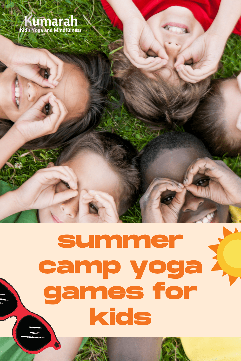 The Best Yoga Games for an Amazing Summer Camp : Kumarah