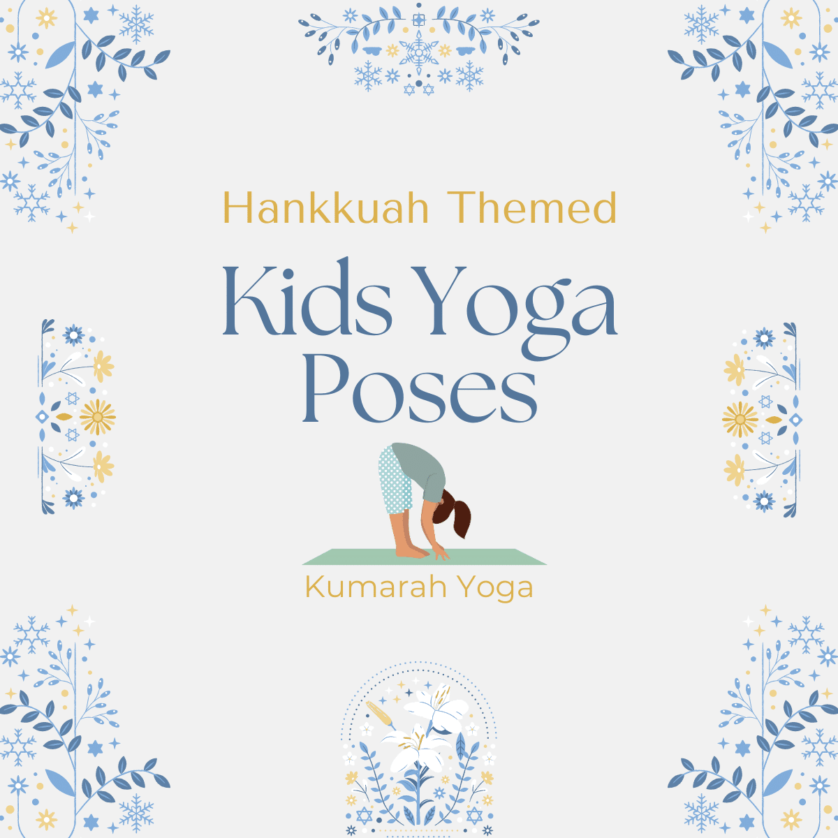Hanukkah Themed Yoga for Kids + Printable Poster and Activity